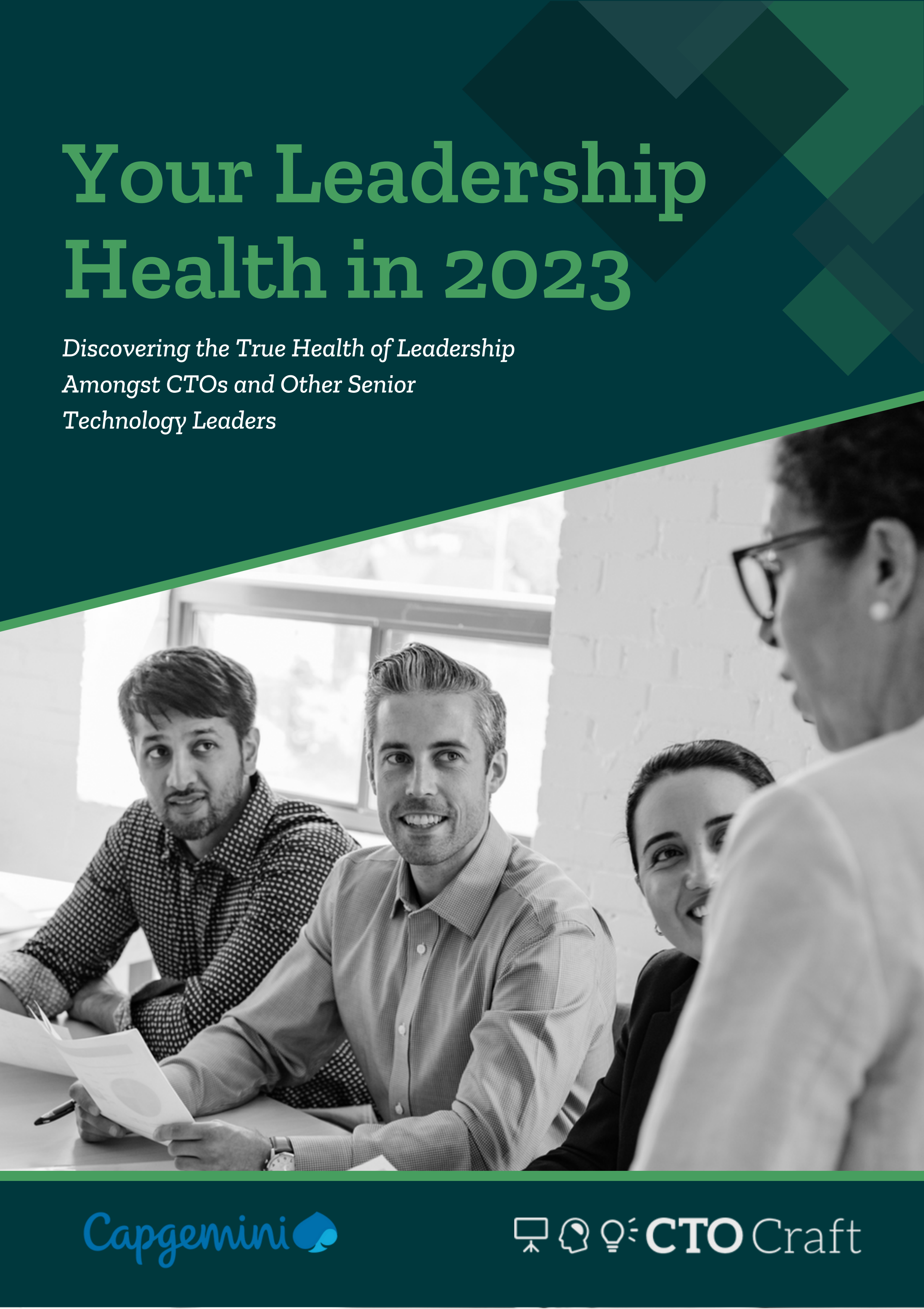 Capgemini-2023年你的领导力健康-在CTO和其他高级技术领导者中发现领导力的真正健康（英）-2023.7-26页.pdf-报告查一查